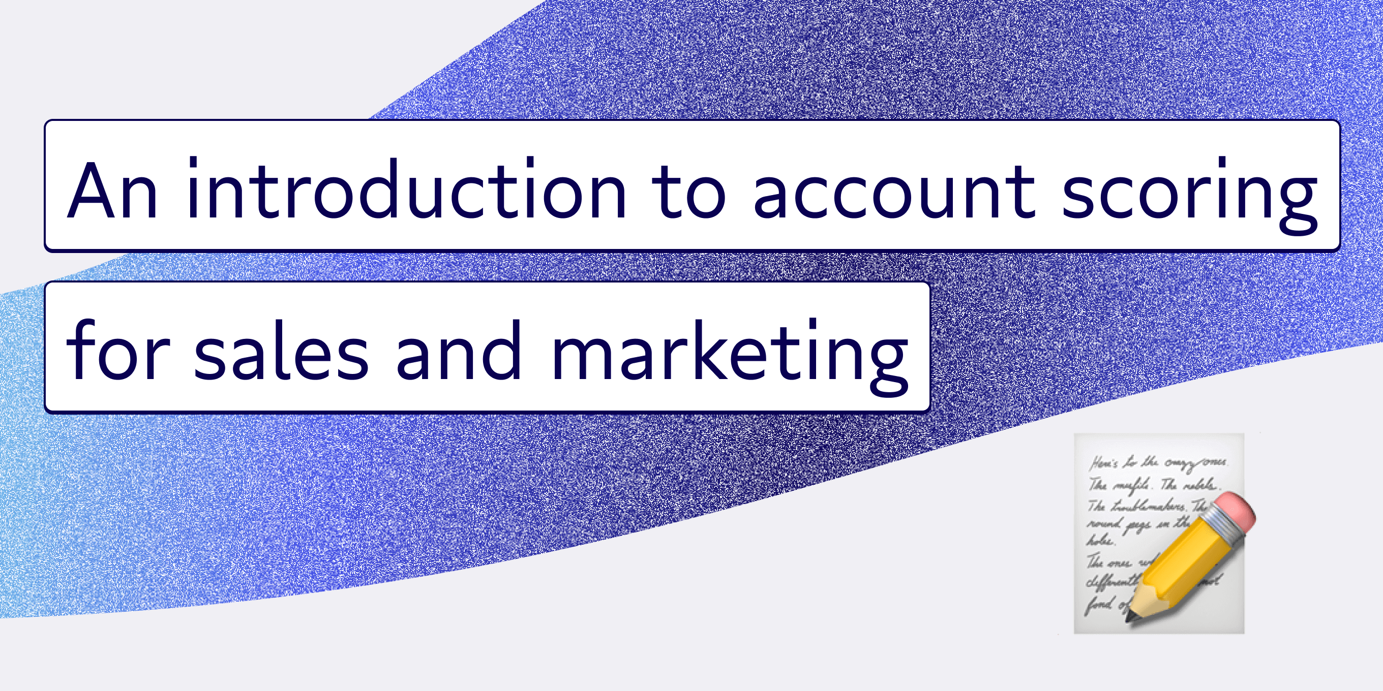 An introduction to account scoring for sales and marketing | Census