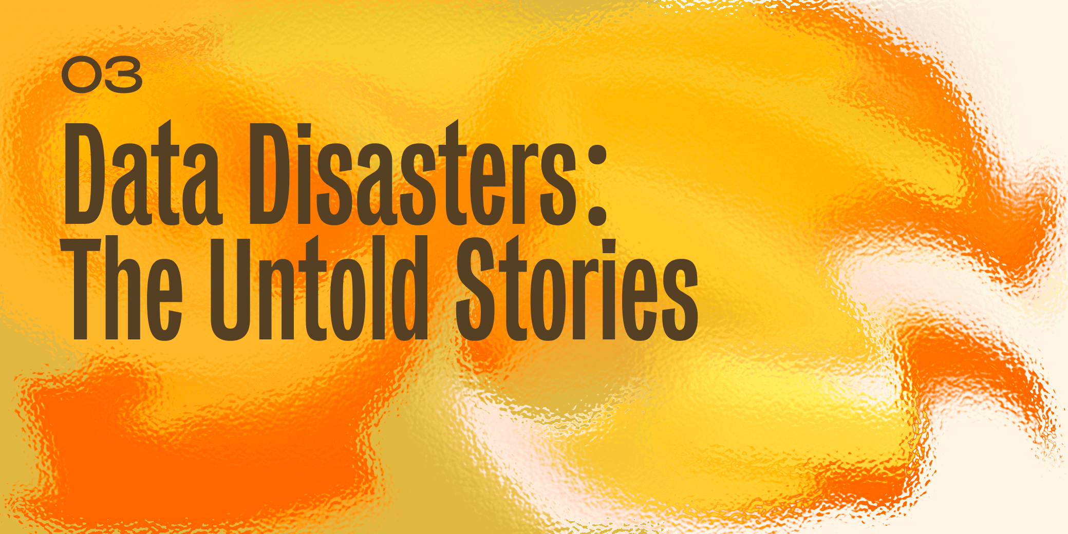 Data disasters: Untold disaster stories | Census