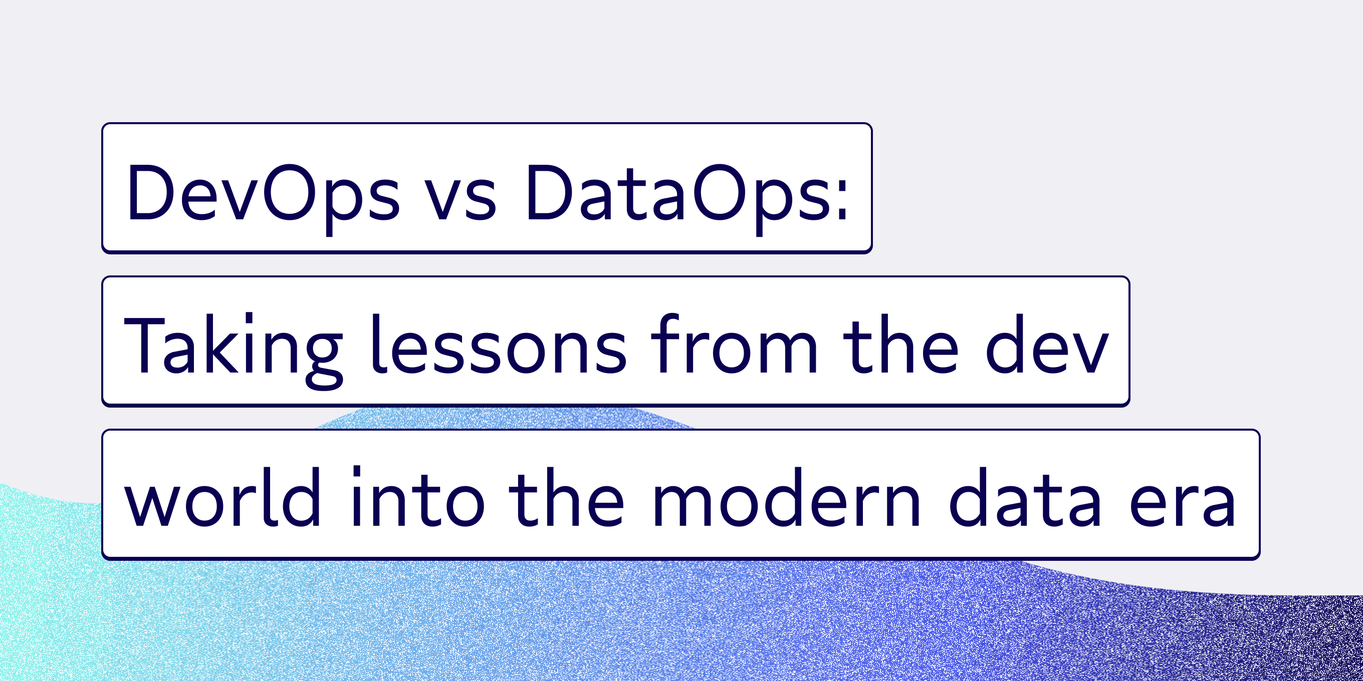 DevOps vs. DataOps: Taking the Dev World into Data | Census