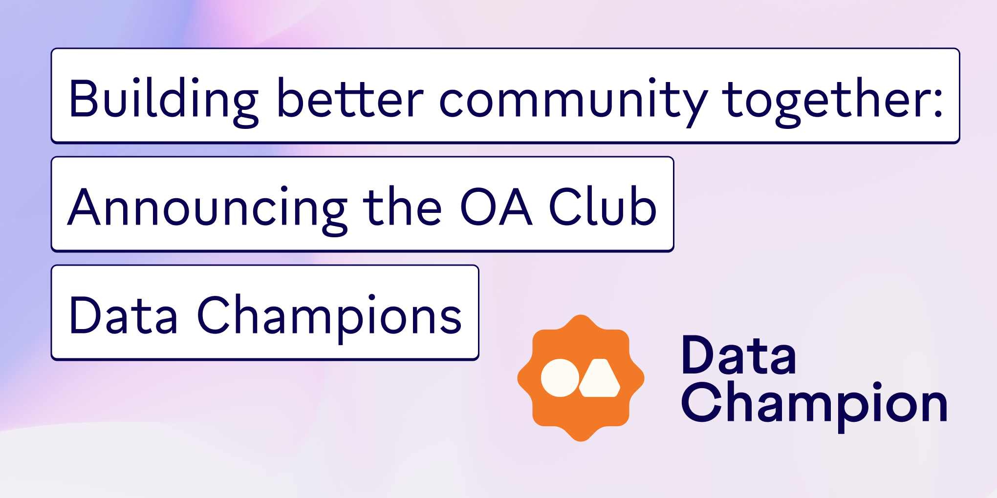 Announcing The OA Club Community Data Champions